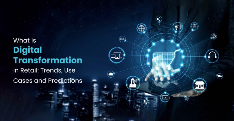 What is Digital Transformation in Retail