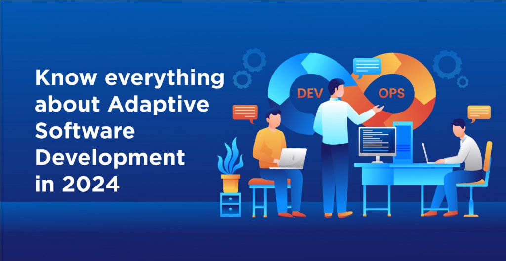 Know all about Adaptive Software Development (ASD)