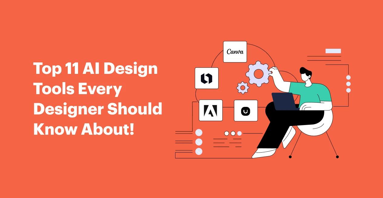 11 Best AI Design Tools Every Designer Should Know About!